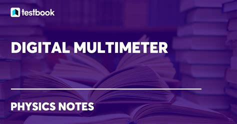 Digital Multimeter Definition Types Advantages And Disadvantages