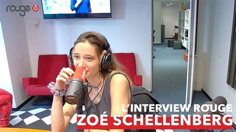Zoé Schellenberg En Interview Sur Rouge Youtube