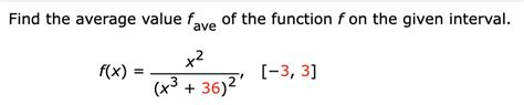 Solved Find the average value fave of the function f on the | Chegg.com