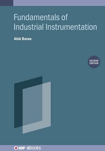 Fundamentals Of Industrial Instrumentation Second Edition Iop Ebooks