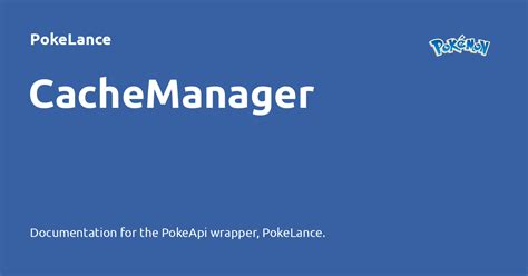 CacheManager PokeLance