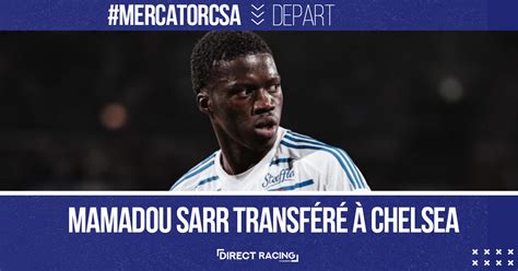 Officiel Mamadou Sarr Signe Un Contrat De 8 Ans à Chelsea — Alsa