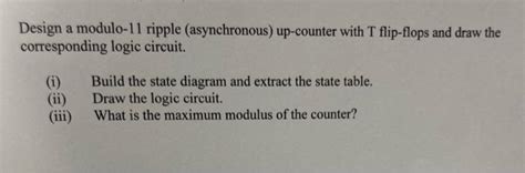 Solved Design A Modulo 11 Ripple Asynchronous Up Counter