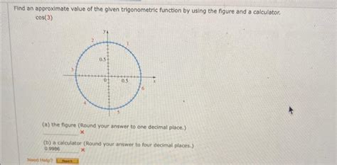 Solved Find An Approximate Value Of The Given Trigonometric Chegg