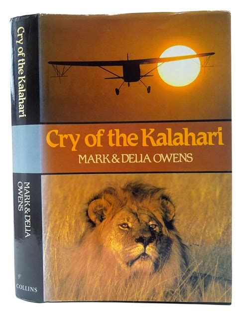 Cry Of The Kalahari Owens Mark 9780002163576 Books