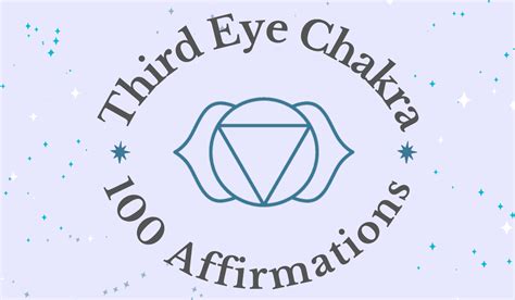 100 Third Eye Chakra Affirmations Chakra Practice