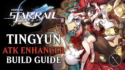Honkai Star Rail Tingyun Build Guide Fextralife