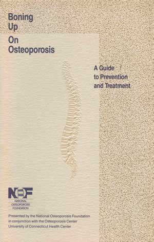 Boning Up On Osteoporosis A Guide To Prevention And Treatment