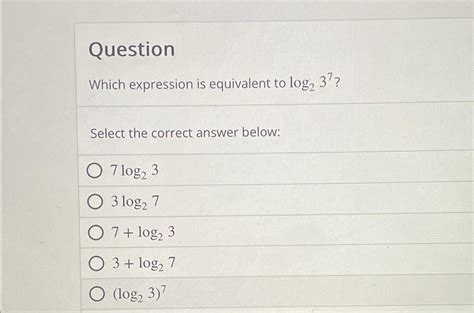 Solved Questionwhich Expression Is Equivalent To