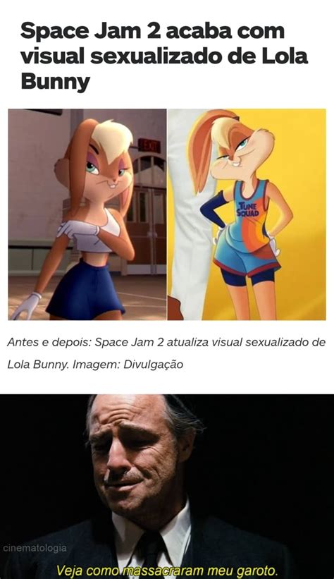 Space Jam 2 Acaba Com Visual Sexualizado De Lola Bunny Antes E Depois