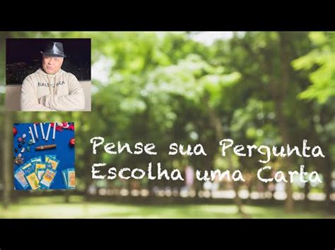 Pense A Sua Pergunta Escolha Uma Carta YouTube