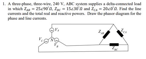 Solved 1 A Three Phase Three Wire 240 V Abc System