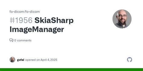 skiasharp imagemanager · issue 1956 · fo dicom fo dicom · github