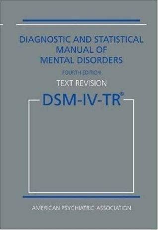 Diagnostic And Statistical Manual Of Mental Disorders Dsm Iv Tr Summary PDF American