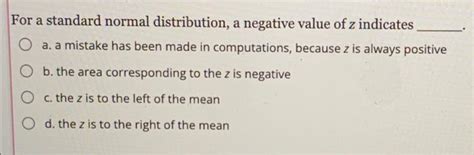 solved for a standard normal distribution a negative value