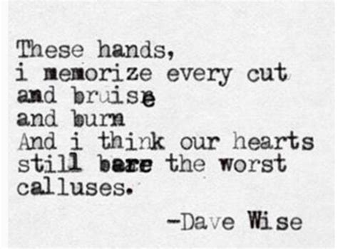 25 Quotes About Love And Heartbreak From Poet Dave Wise Yourtango
