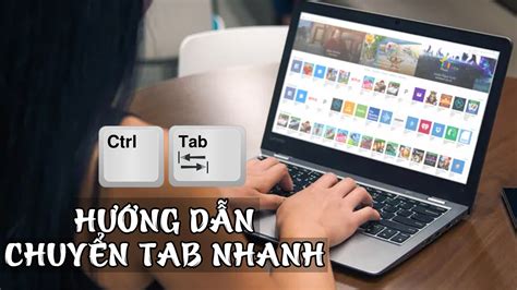 Hướng Dẫn Cách Chuyển Tab Nhanh Trên Windows Macos