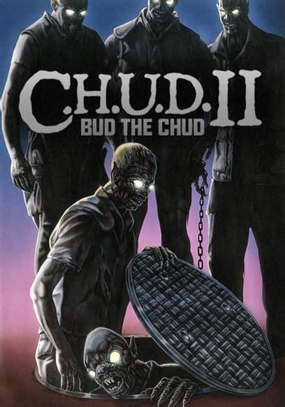 Watch C H U D II Bud The Chud 1989 Free Movies Tubi
