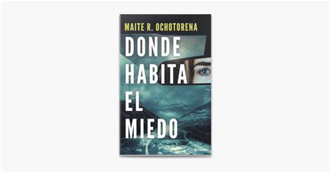 Donde Habita El Miedo On Apple Books