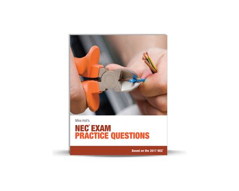 Mike Holts 2017 Nec Exam Practice Questions Textbook Builders Book
