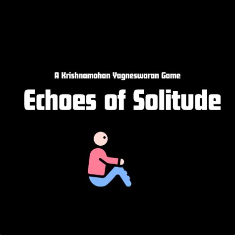 Echoes Of Solitude By Krishnamohan Yagneswaran