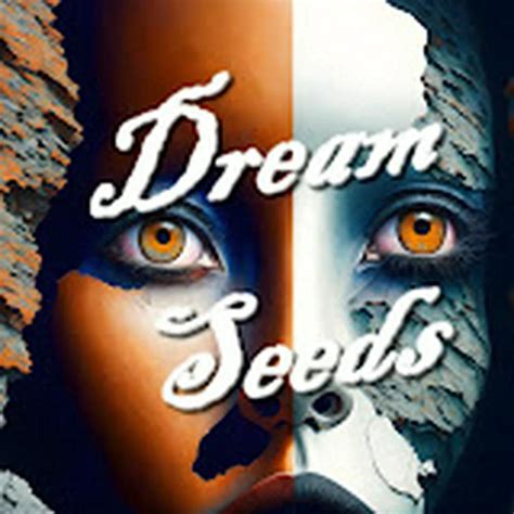 Dream Seeds
