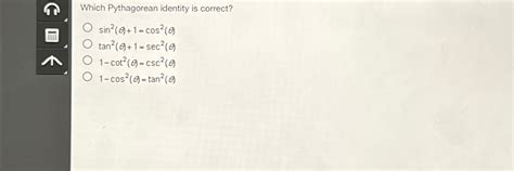 Solved Which Pythagorean Identity Is
