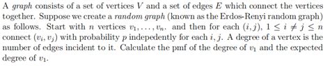 Solved A Graph Consists Of A Set Of Vertices V And A Set Of
