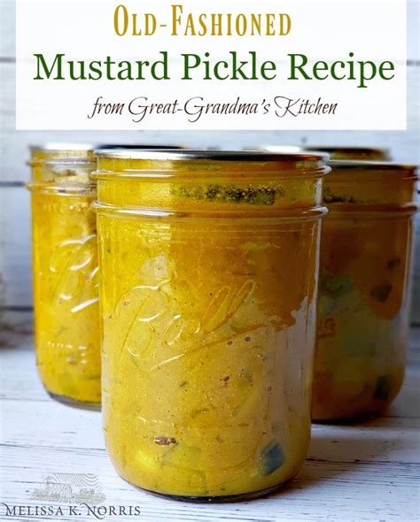 How To Make Mustard Pickles Great Grandmas Recipe 2024