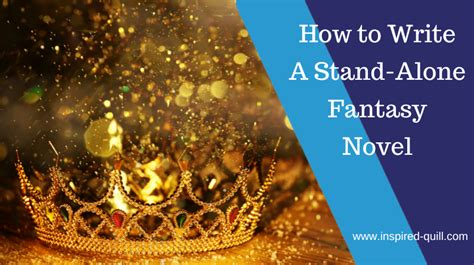 How To Write A Standalone But Interconnected Fantasy Novel Inspired