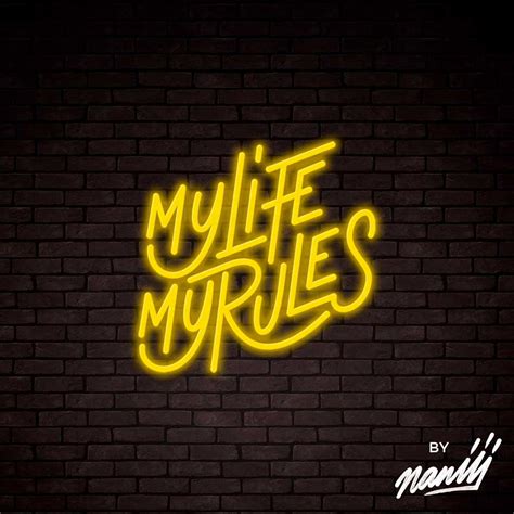 My Life My Rules - Neon Deco - La Maison Du Neon - Déco intérieur