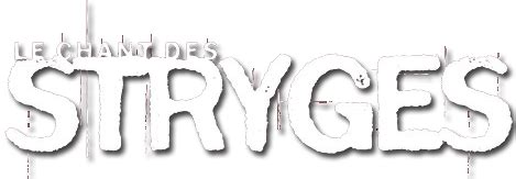 Le Chant Des Stryges