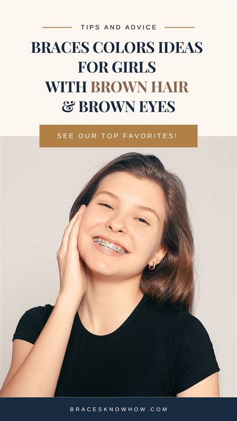 Best Braces Colors For Girls With Brown Hair And Brown Eyes Braces
