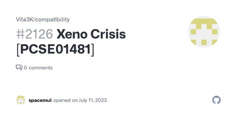 Xeno Crisis Pcse01481 · Issue 2126 · Vita3kcompatibility · Github