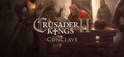 Expansion - Crusader Kings II: Conclave on GOG.com
