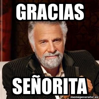 Muchas Gracias Senorita Muchas Gracias Señorita Nino De Murcia