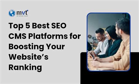 Best Seo Cms Platforms For Boosting Your Websites Ranking