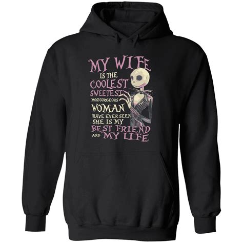 Jack Skellington My Wife Is The Coolest Sweetest Most Gorgeous Shirt