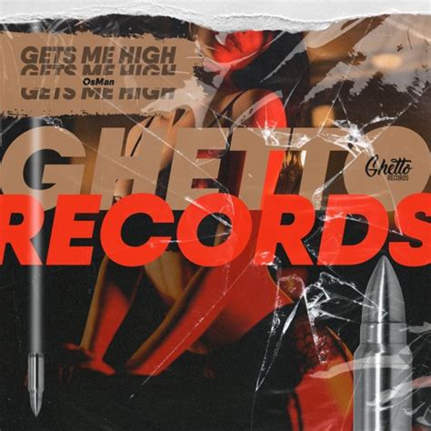 Stream OsMan Gets Me High By Ghetto Records Listen Online For Free