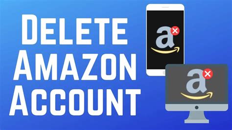 How To Delete Your Amazon Account On Android Ios And Desktop 2024