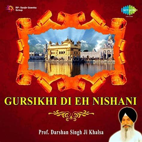 play gursikhi di eh nishani by darshan singh ji khalsa on amazon music