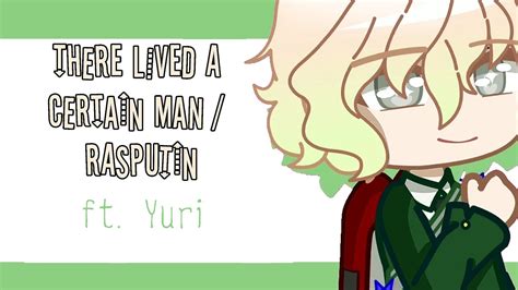 There Lived A Certain Man In Russia Long Ago Meme Sdra2 Gacha Club