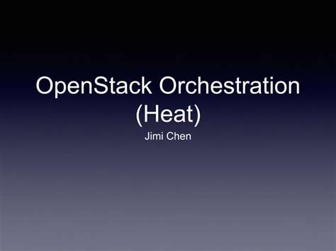 openstack orchestration heat ppt
