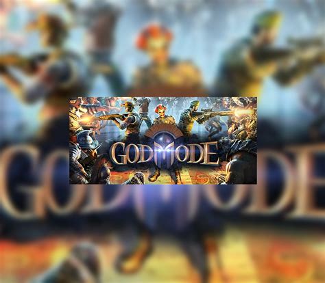 God Mode Steam Cd Key Keyronics