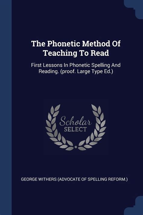 The Phonetic Method Of Teaching To Read First Lessons In Phonetic