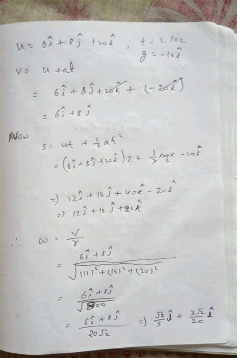 for a particle projected with initial velocity ú 6i 8j 20k angular