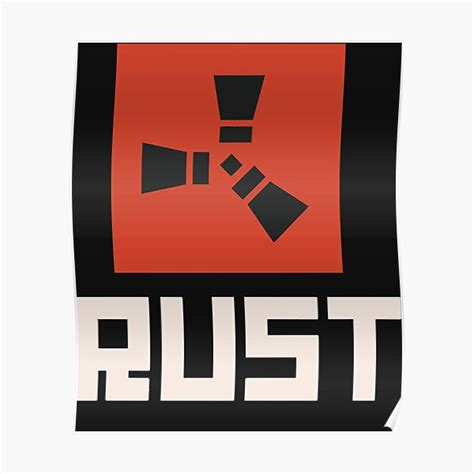 Rust Game Logo Poster For Sale By Leone Redbubble