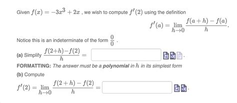 Solved Given F X −3x3 2x We Wish To Compute F′ 2 Using