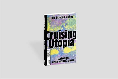 Cruising Utopia Nero Editions
