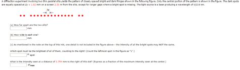 Solved A Diffraction Experiment Involving Two Thin Parallel